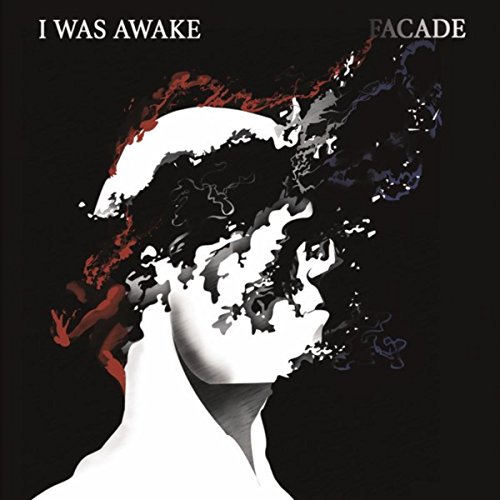 Play Facade by I Was Awake on Amazon Music