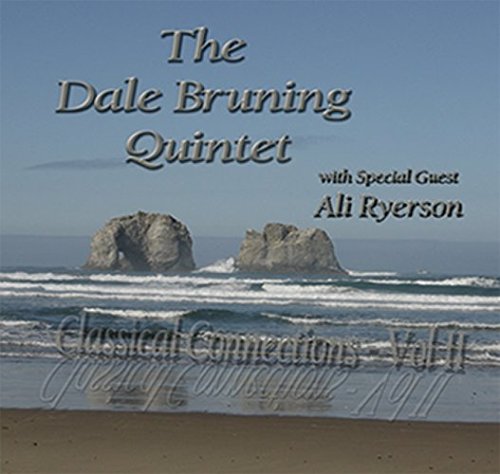 Dale Bruning Quintet - Classical Connections 2 - Amazon.com Music