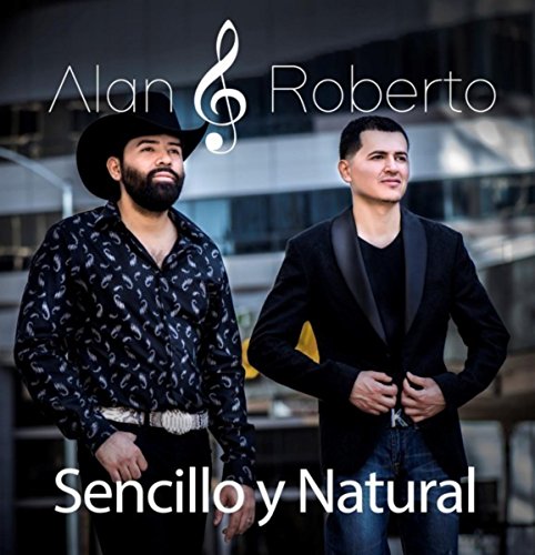 Play Sencillo Y Natural by Alan Y Roberto on Amazon Music