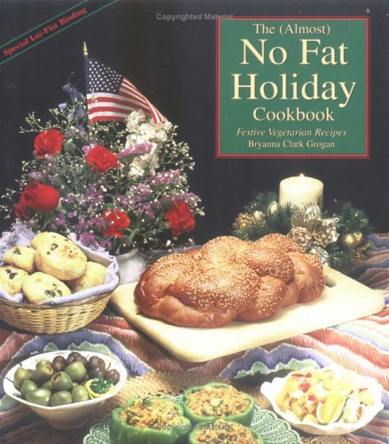 The Almost No Fat Holiday Cookbook: Festive Vegetarian Recipes - Kindle ...