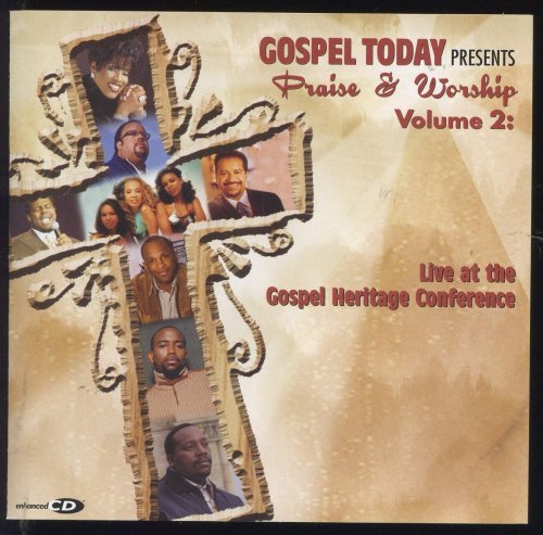 Praise & Worship Vol. 2: Live At the Gospel Heritage Conference ...