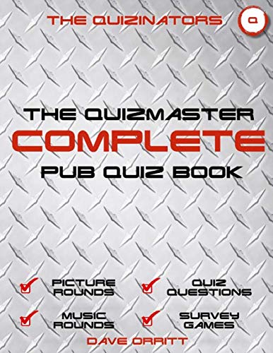 The Quizmaster Complete Pub Quiz Book: Featuring: Picture Rounds, Quiz ...