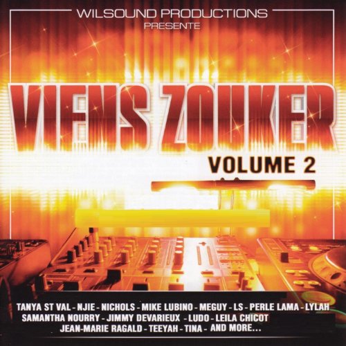 Play Viens zouker (Vol. 2 mixed by DJ Wilson) by DJ Wilson on Amazon Music