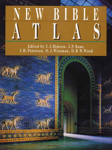 New Bible Atlas: John J. Bimson: 9780851106342: Amazon.com: Books