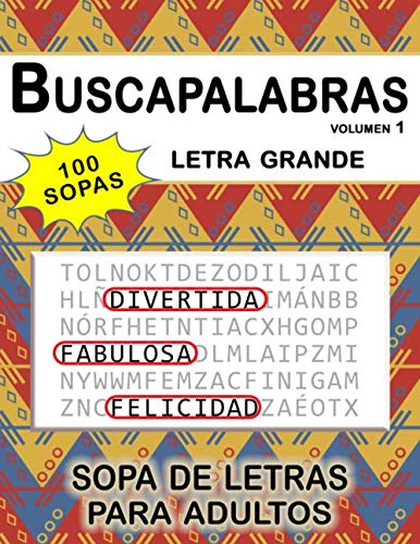 Buscapalabras: Sopa de Letras en Español para Adultos, Volumen 1(Letra ...