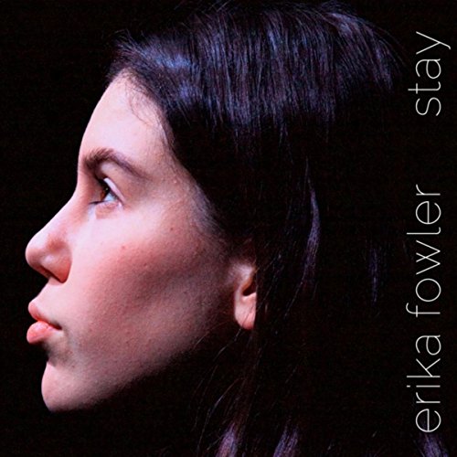Écouter Stay par Erika Fowler sur Amazon Music Unlimited