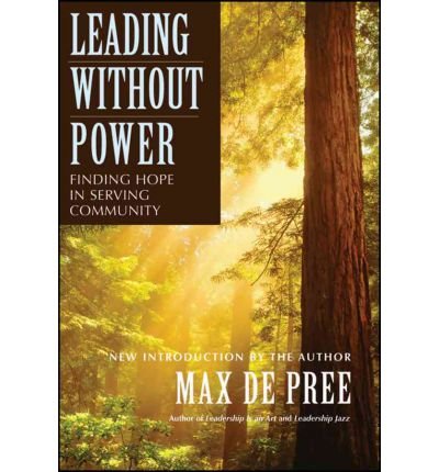 [(Leading without Power: Finding Hope in Serving Community )] [Author ...