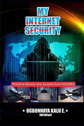 My Internet Security: Protect & Recover your accounts from Hackers (01 ...