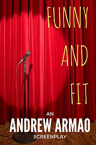Funny and Fit: Armao, Andrew: 9781549973925: Amazon.com: Books