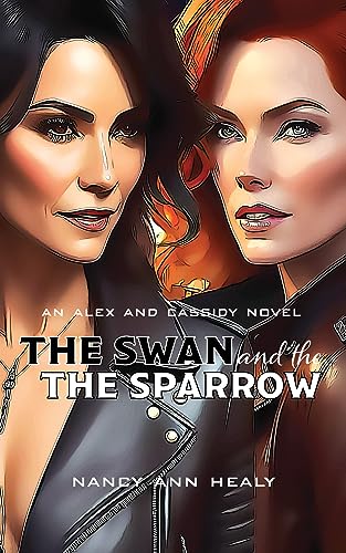The Swan and The Sparrow (Alex and Cassidy Book 7) eBook : Healy, Nancy ...