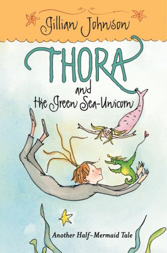 Thora And The Green Sea Unicorn: Johnson, Gillian: 9780006393887 ...