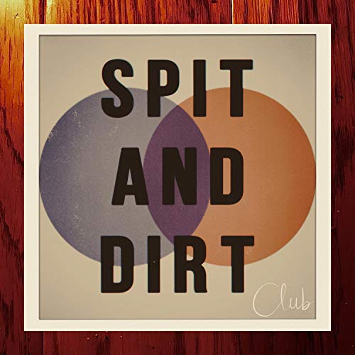 Amazon.com: Spit and Dirt Club : Jim Oblon: Digital Music