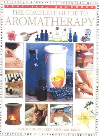 Amazon | The Complete Guide to Aromatherapy (Practical Handbooks ...