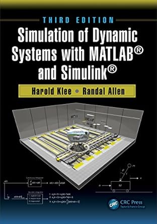 Simulation of Dynamic Systems with MATLAB® and Simulink® (English ...