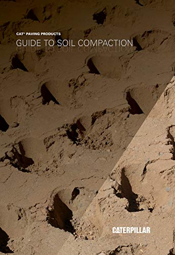 Guide to Soil Compaction by Caterpillar Paving Products (2013 ...
