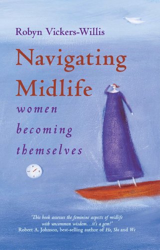 Navigating Midlife: Women Becoming Themselves - Kindle edition by ...