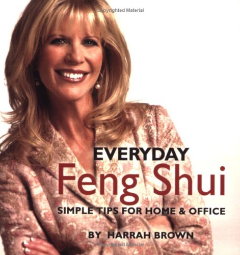 Everyday Feng Shui : Harrah Brown, Scott Stewart, Autumn Lew: Amazon.in ...