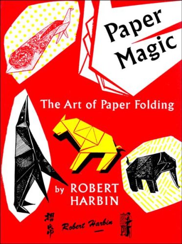 Paper Magic, The Art of Paper Folding: Robert Harbin: Amazon.com: Books