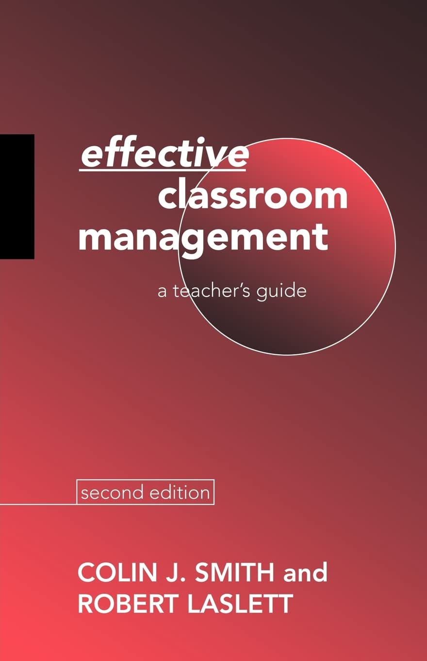 Amazon.com: Effective Classroom Management: A Teacher's Guide ...