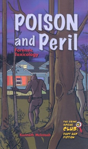 Amazon.com: Poison and Peril: Forensic Toxicology (Crime Scene Club ...