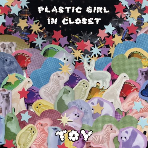 Play Toy (2025 Remastered) by Plastic Girl In Closet on Amazon Music