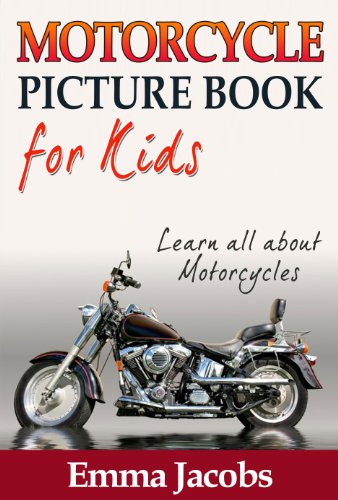 Children's Book About Motorcycles: A Kids Picture Book About ...