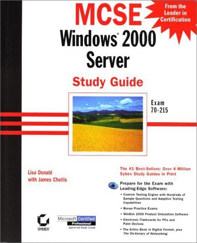 MCSE: Windows 2000 Server Study Guide Exam 70-215: Donald, Lisa ...