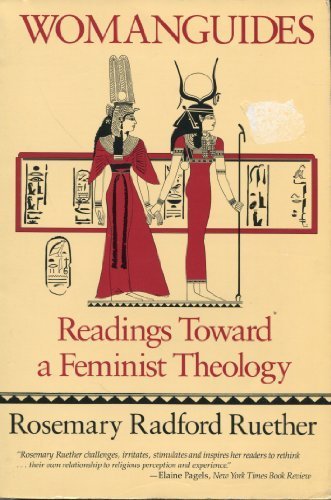 Womanguides: Readings Toward a Feminist Theology: Ruether, Rosemary ...