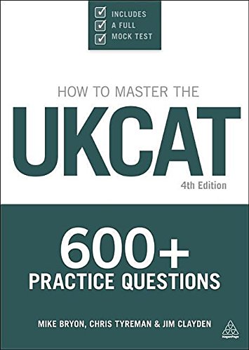 How to Master the Ukcat - Bryon, Mike, Tyreman, Chris John, Clayden ...
