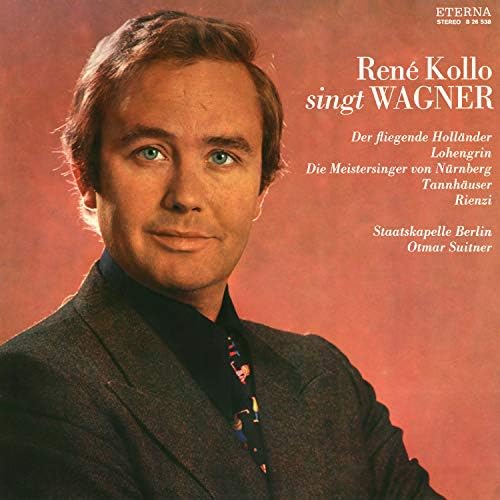 Amazon Music - René Kollo, Staatskapelle Berlin & Otmar SuitnerのRené Kollo singt Wagner 1 ...
