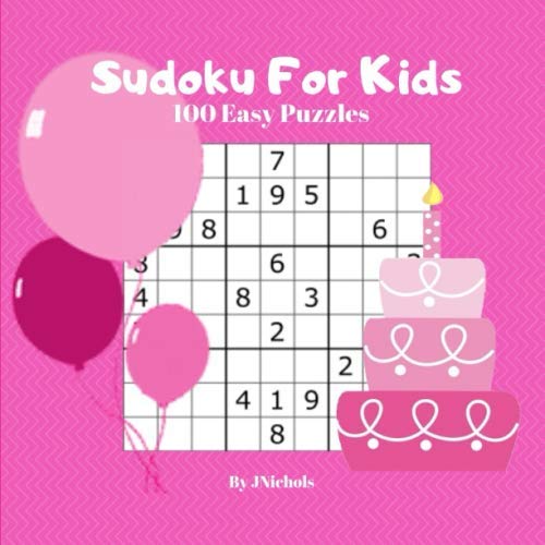 Sudoku For Kids 100 Easy Puzzles: Nichols, J: 9781686783050: Amazon.com ...
