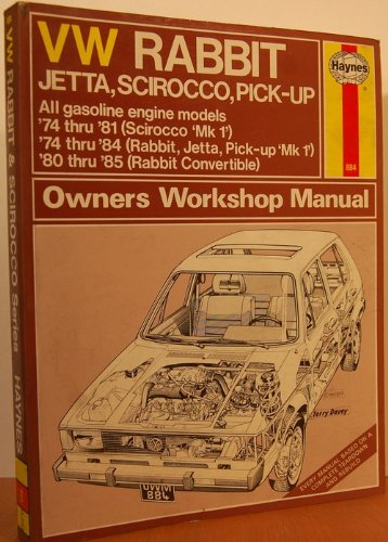 V W Rabbit : Jetta, Scirocco, Pick-up : All gasoline engine models ...