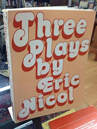 Amazon | Three Plays by Eric Nicol | Nicol, Eric | Drama