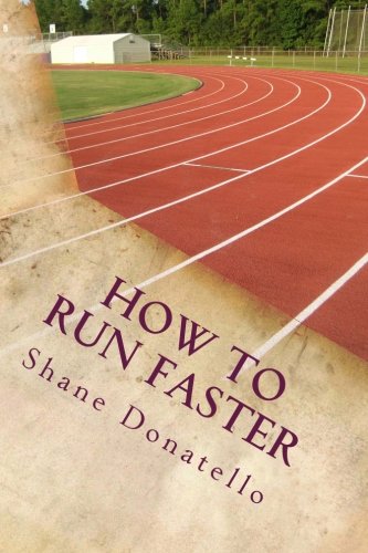 How to Run Faster: How to Start Running Faster and Longer for Everyone ...