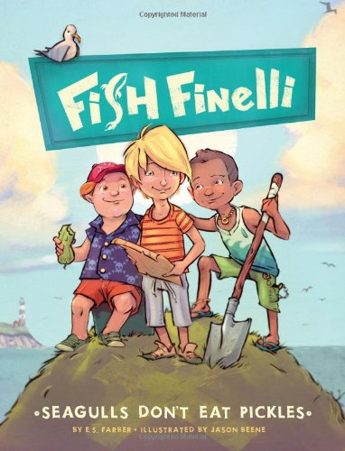 Amazon.com: Fish Finelli (Book 1): Seagulls Don't Eat Pickles ...