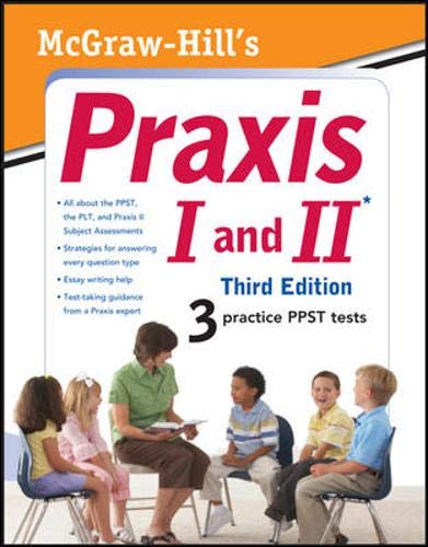 McGraw-Hill's Praxis I and II, Third Edition: Rozakis, Laurie ...