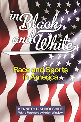 Amazon.com: In Black and White: Race and Sports in America eBook ...