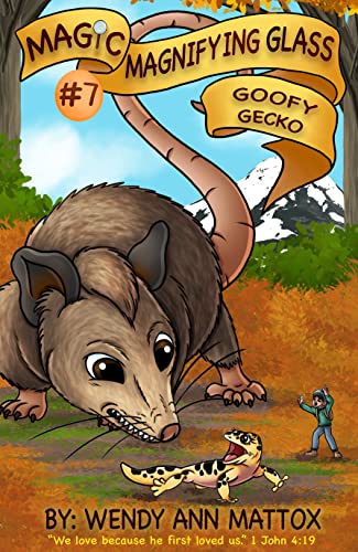Goofy Gecko (Magic Magnifying Glass Book 7) - Kindle edition by Mattox ...