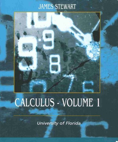 Calculus Volume 1 (University of Florida): James Stewart: 9780495458319 ...