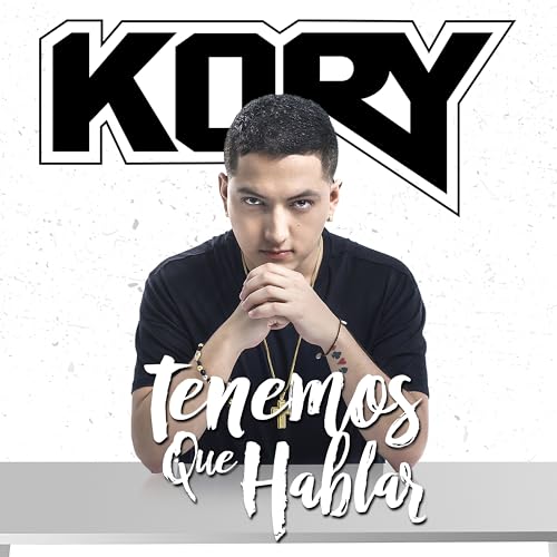 Amazon Music - KoryのTenemos Que Hablar - Amazon.co.jp
