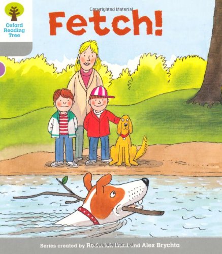 Oxford Reading Tree: Level 1: Wordless Stories B: Fetch: Roderick Hunt ...
