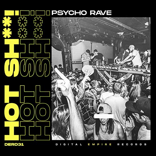 Play Psycho Rave EP by Hot Shit! on Amazon Music Unlimited