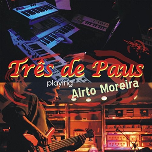Play Playing Airto Moreira by Três De Paus on Amazon Music