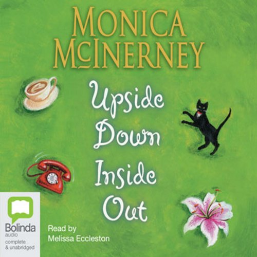 Upside Down Inside Out (Audio Download): Monica McInerney, Melissa Eccleston, Bolinda Publishing ...