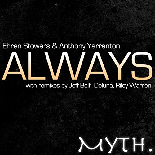 Play Always by Ehren Stowers and Anthony Yarranton on Amazon Music