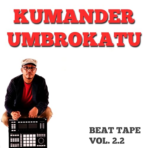 Play Kumander Umbrokatu Beat Tape Vol. 2.2 by Kumander Umbrokatu on ...