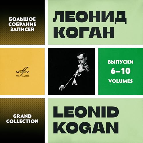Leonid Kogan. Grand Collection. Vol. 6–10 von Leonid Kogan bei Amazon ...