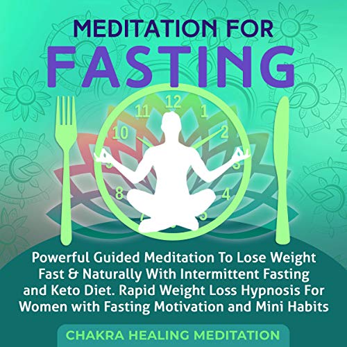 Amazon.com: Meditation for Fasting: Powerful Guided Meditation to Lose ...
