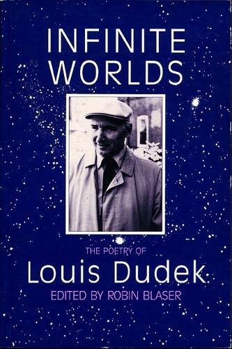 Infinite Worlds: Dudek, Louis: 9780919890909: Amazon.com: Books