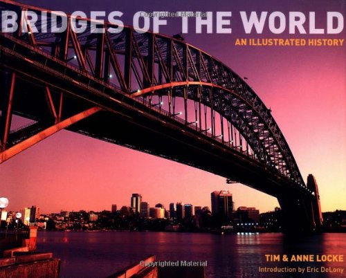 Bridges of the World: Amazon.co.uk: Locke, Tim, Locke, Anne ...